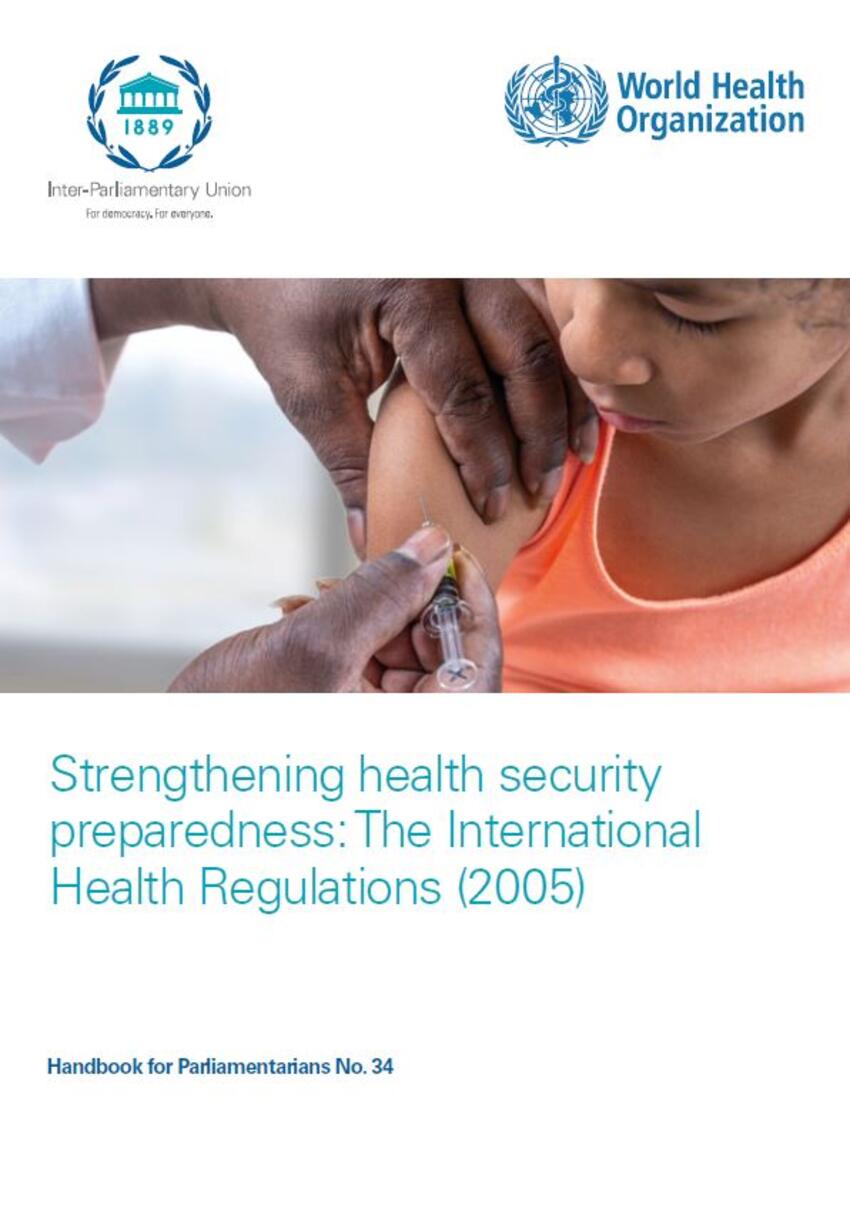 Strengthening health security preparedness: The International Health ...