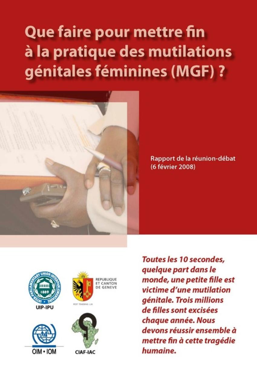 Que faire pour mettre fin à la pratique des mutilations génitales ...